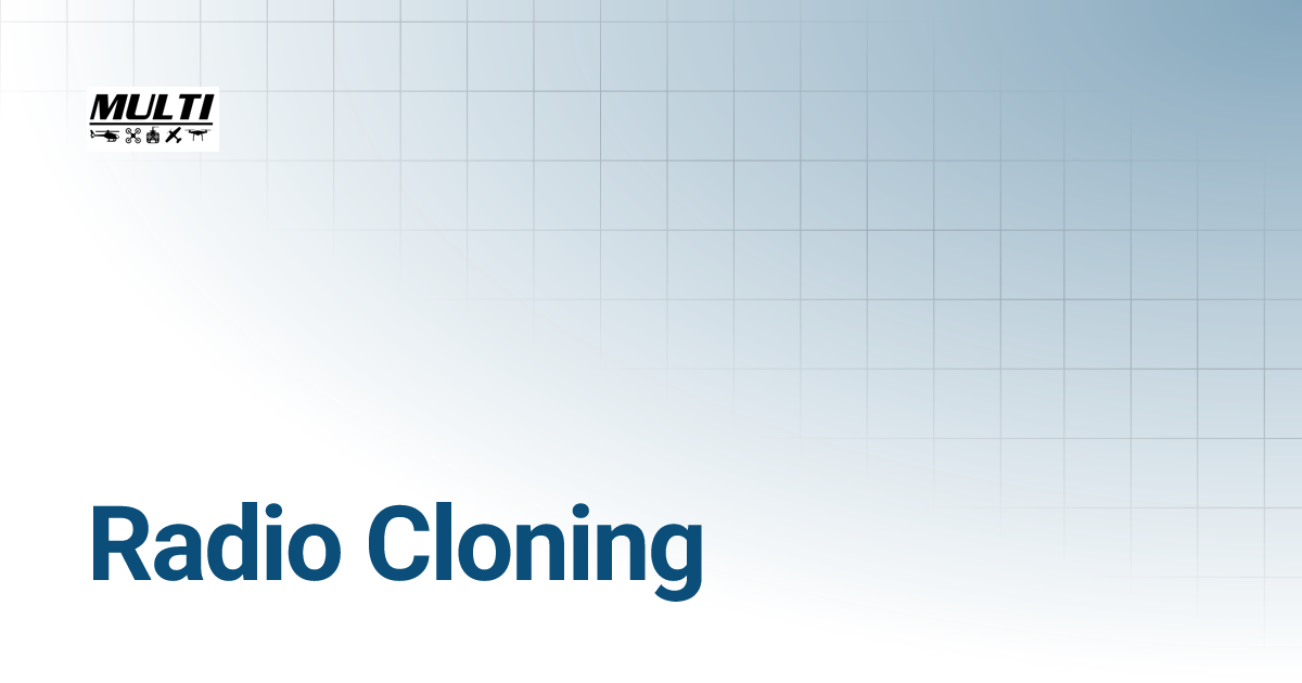 Radio Cloning | MULTI-Module Documentation